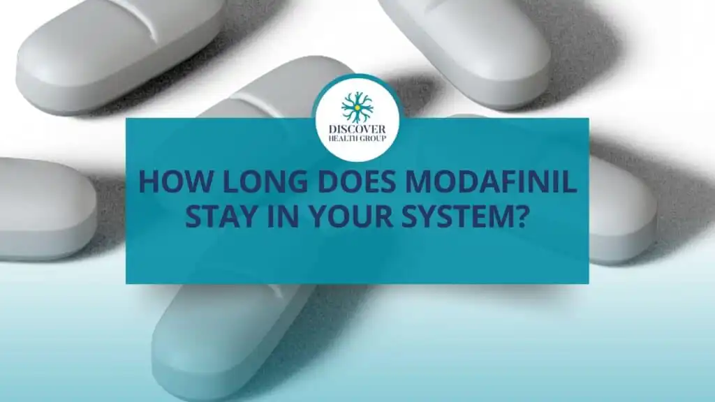 How Long Does Modafinil Stay in Your System? (Up to 4 Days)